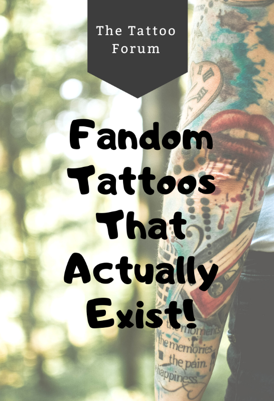 4 fandom tattoos that actually exist! - Tattoo Forum